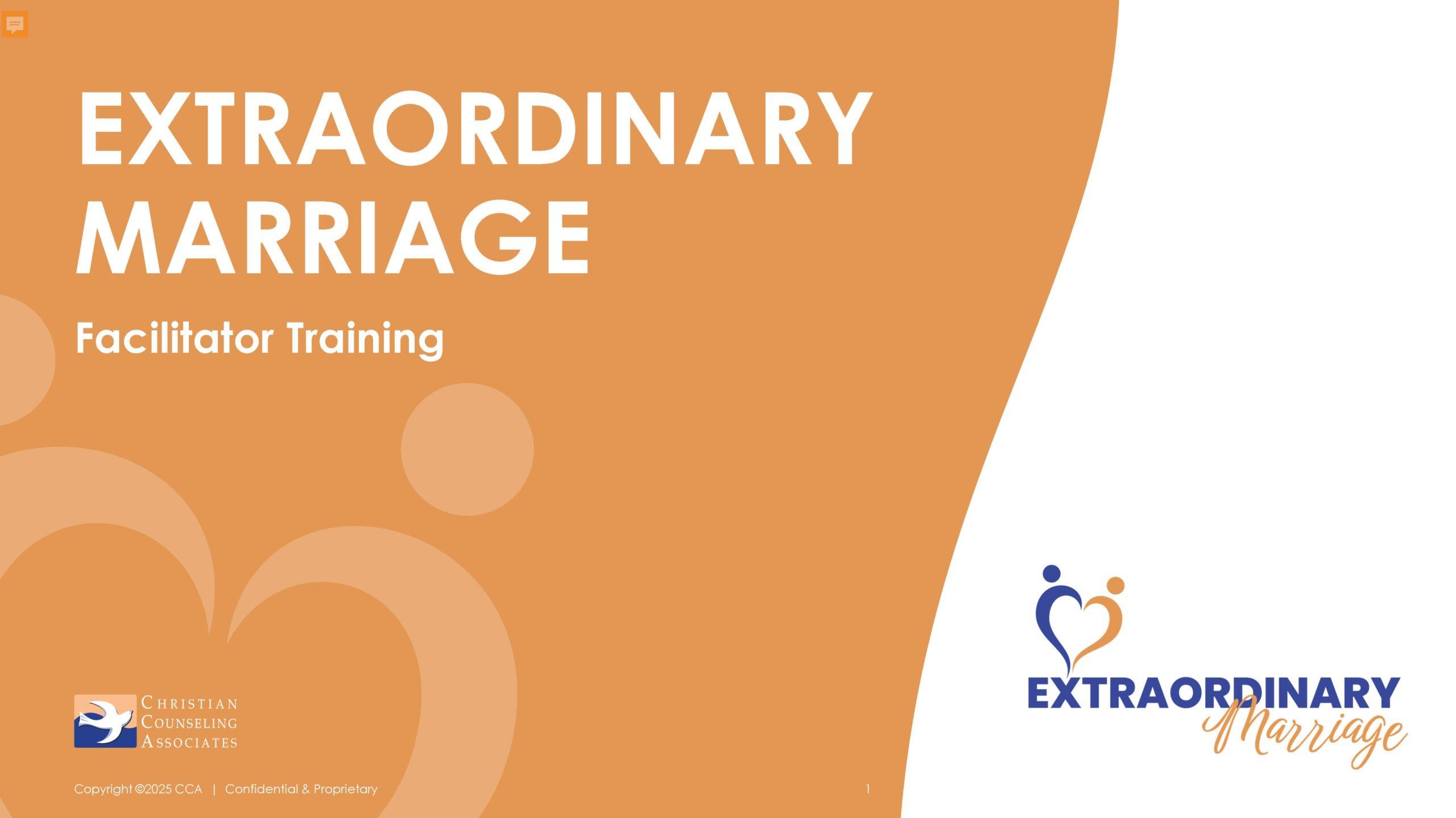Extraordinary Marriage – Facilitator Training 1 – Christian Counseling ...